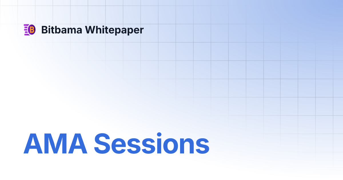 AMA Sessions | Bitbama Whitepaper